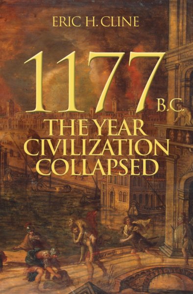 The collapse of the Bronze Age civilizations – SelfAwarePatterns